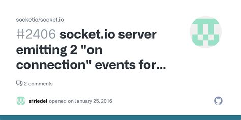 Socket Io Server Emitting 2 On Connection Events For Single Client