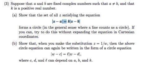 Solved Suppose That A And B Are Fixed Complex Numbers Chegg