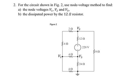 Solved For The Circuit Shown In Fig Use Node Voltage Chegg