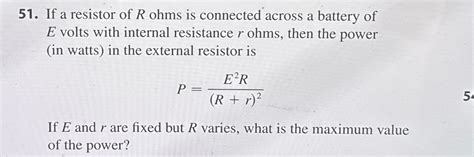 Solved If A Resistor Of R Ohms Is Connected Across A Chegg Com