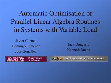 Ppt Automatic Optimisation Of Parallel Linear Algebra Routines In Systems With Variable Load