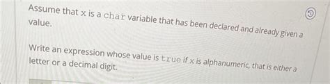 solved assume that x is a char variable that has been