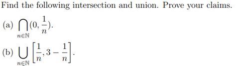 Solved Find The Following Intersection And Union Prove Your Chegg