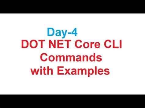 Day 4 DOT NET Core CLI Commands With Examples YouTube