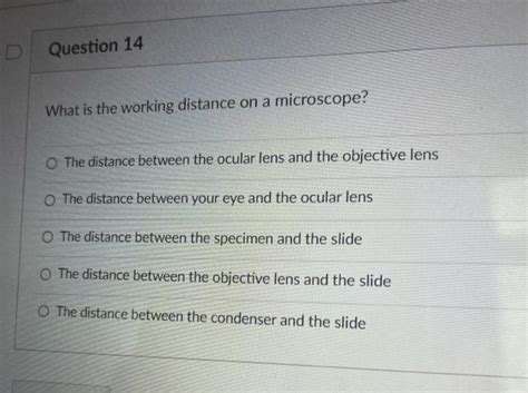 Solved What Is The Working Distance On A Microscope The