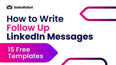 How To Write Follow Up Linkedin Messages 15 Free Templates