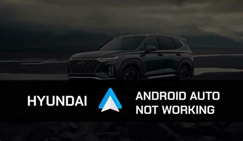 Hyundai Android Auto Not Working Do This The Tech Gorilla