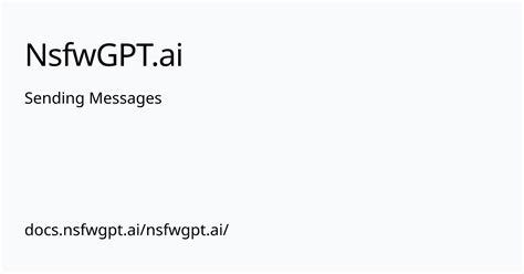 Sending Messages NsfwGPT Ai