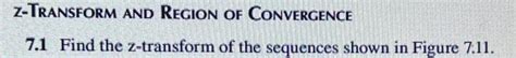Solved Z TranSFORM AND ReGion OF CONVERGenCE Find The Chegg