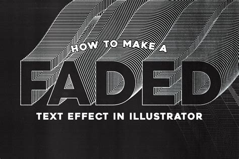 How To Make A Faded Text Effect In Illustrator — Medialoot