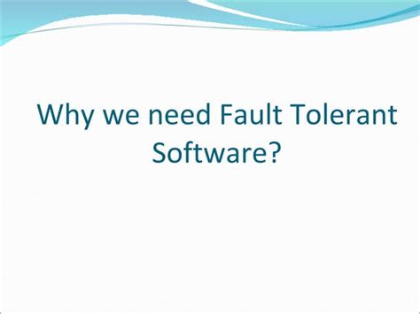 Software Fault Tolerance Ppt Operating Systems Computer Software And Applications