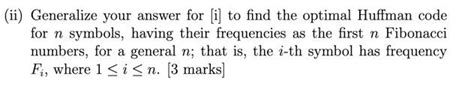 Solved I Give The Optimal Huffman Code For The Symbols Chegg