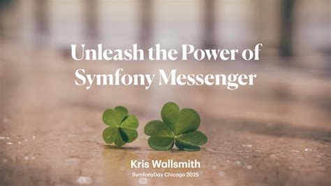 unleash the power of symfony messenger pdf