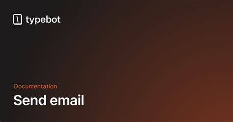 Send Email Typebot Docs