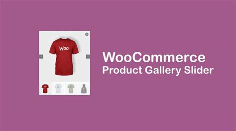 Best Free WooCommerce Product Gallery Slider Plugins WPExpand