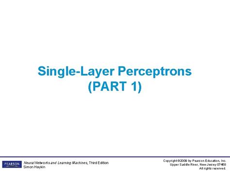 SingleLayer Perceptrons PART Neural Networks And Learning