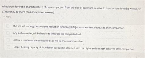 Solved What Is Are Favorable Characteristic S Of Clay Chegg Com
