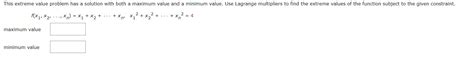 solved use lagrange multipliers to find the extreme values