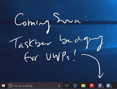 Windows 10 Anniversary Update Will Feature Taskbar Notification Badges Softpedia