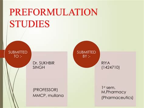 Preformulation Considerations Slideshare Pptx Preformulation Considerations Slideshare Pptx