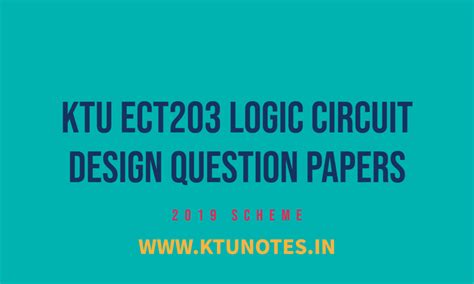 KTU ECT Logic Circuit Design Question Papers