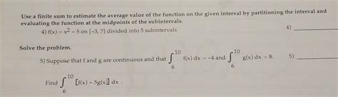 solved use a finite sum to estimate the average value of the