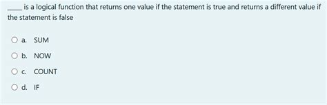 Solved Is A Logical Function That Returns One Value If The