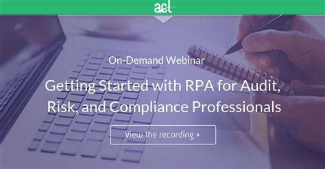 Getting Started With RPA For Audit Risk And Compliance Professionals