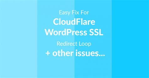 Fix Cloudflare Redirect Loop And Other Ssl Issues Maherhackers