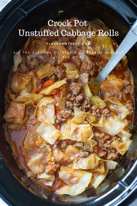 Crock Pot Unstuffed Cabbage Rolls Flour On My Face