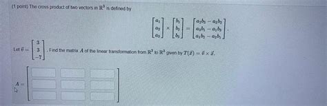 solved 1 point let s be a linear transformation from r to