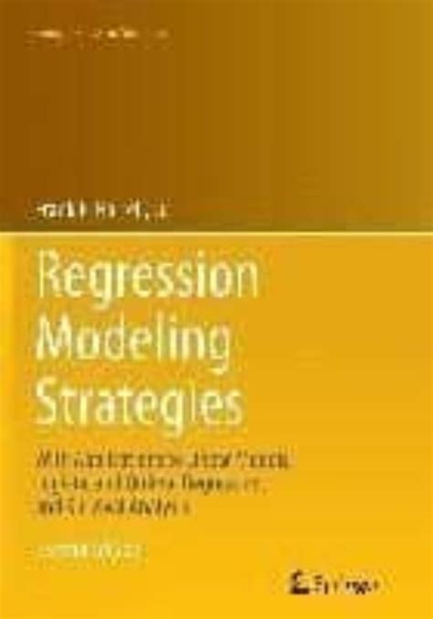 Regression Modeling Strategies With Applications To Linear Models Log