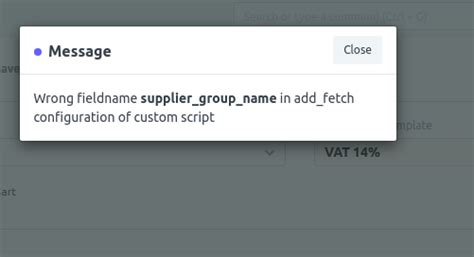 Wrong Fieldname Suppliergroupname In Addfetch Configuration Of Custom Script V127