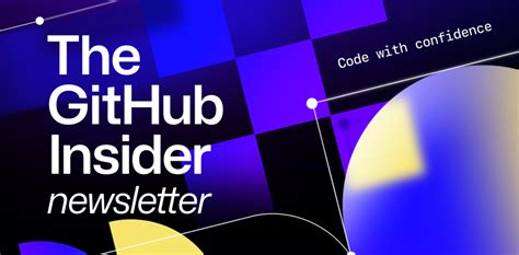 Insider Newsletter Digest How To Use Github Copilot The Github Blog