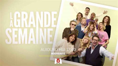 La Grande Semaine Du 13 Avril 2024 Linvité Et Le Sommaire Ce Soir
