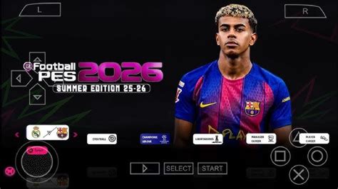 Install Efootball Pes 2026 Ppsspp For Android Full Game Offline Dan