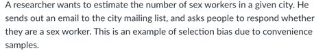 Solved A Researcher Wants To Estimate The Number Of Sex