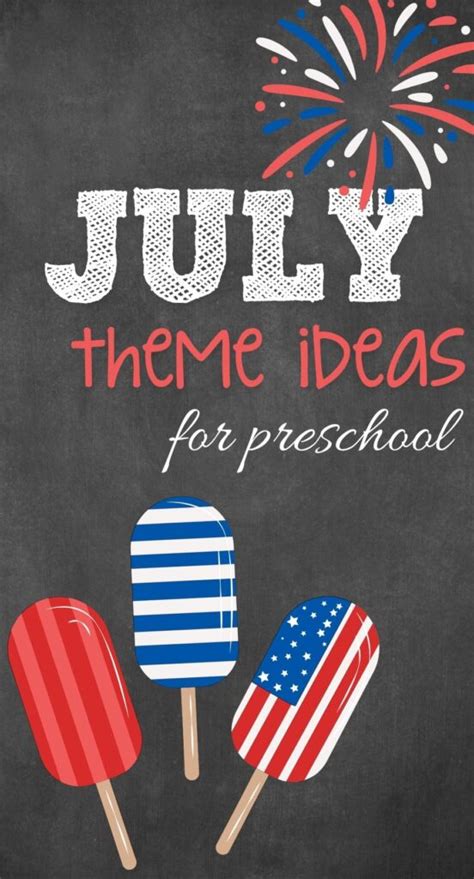 Engaging July Theme Ideas For Preschool Education