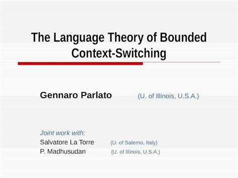Ppt The Language Theory Of Bounded Context Switching Dokumentips