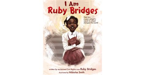 Scholastic Announces Picture Book I Am Ruby Bridges Written By Civil Rights Icon Ruby Bridges