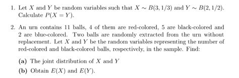 Let X And Y Be Random Variables Such That Chegg Com