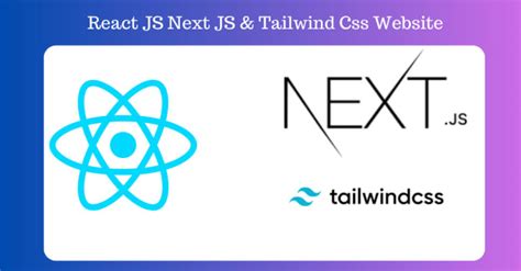 Build Next Js React Js Website With Tailwind Css By Shaykotselim98 Fiverr