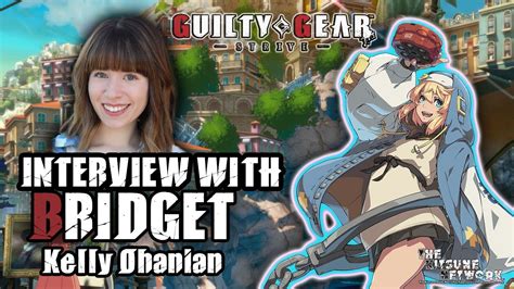 Interview With Kelly Ohanian Voice Of Bridget Guilty Gear Strive
