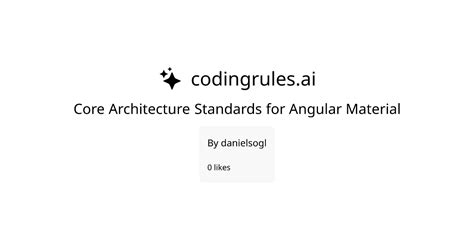 Core Architecture Standards For Angular Material Coding Rules