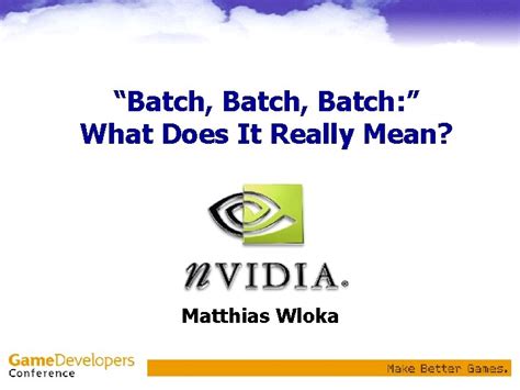 Batch Batch What Does It Really Mean Matthias