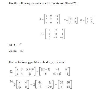 Solved Use The Following Matrices To Solve Questions And Chegg