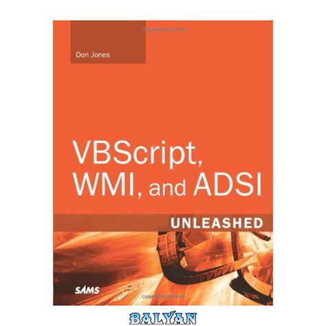 دانلود کتاب vbscript wmi and adsi unleashed using vbsscript wmi and