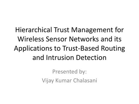 ppt hierarchical trust management for wireless sensor networks and its applications to trust