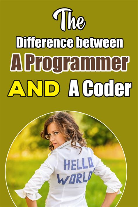 The Difference Between A Programmer And A Coder Artofit