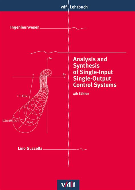 Analysis And Synthesis Of Single Input Single Output Control Systems